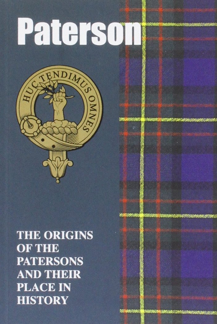 Paterson: The Origins of the Patersons and Their Place in History ...