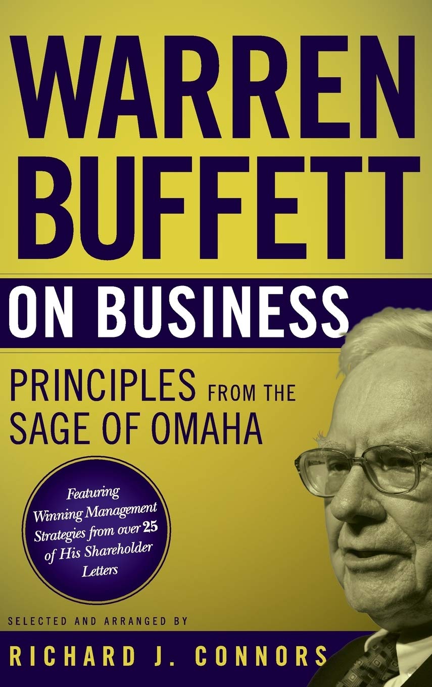 Warren Buffett on Business: Principles from the Sage of Omaha: Buffett ...