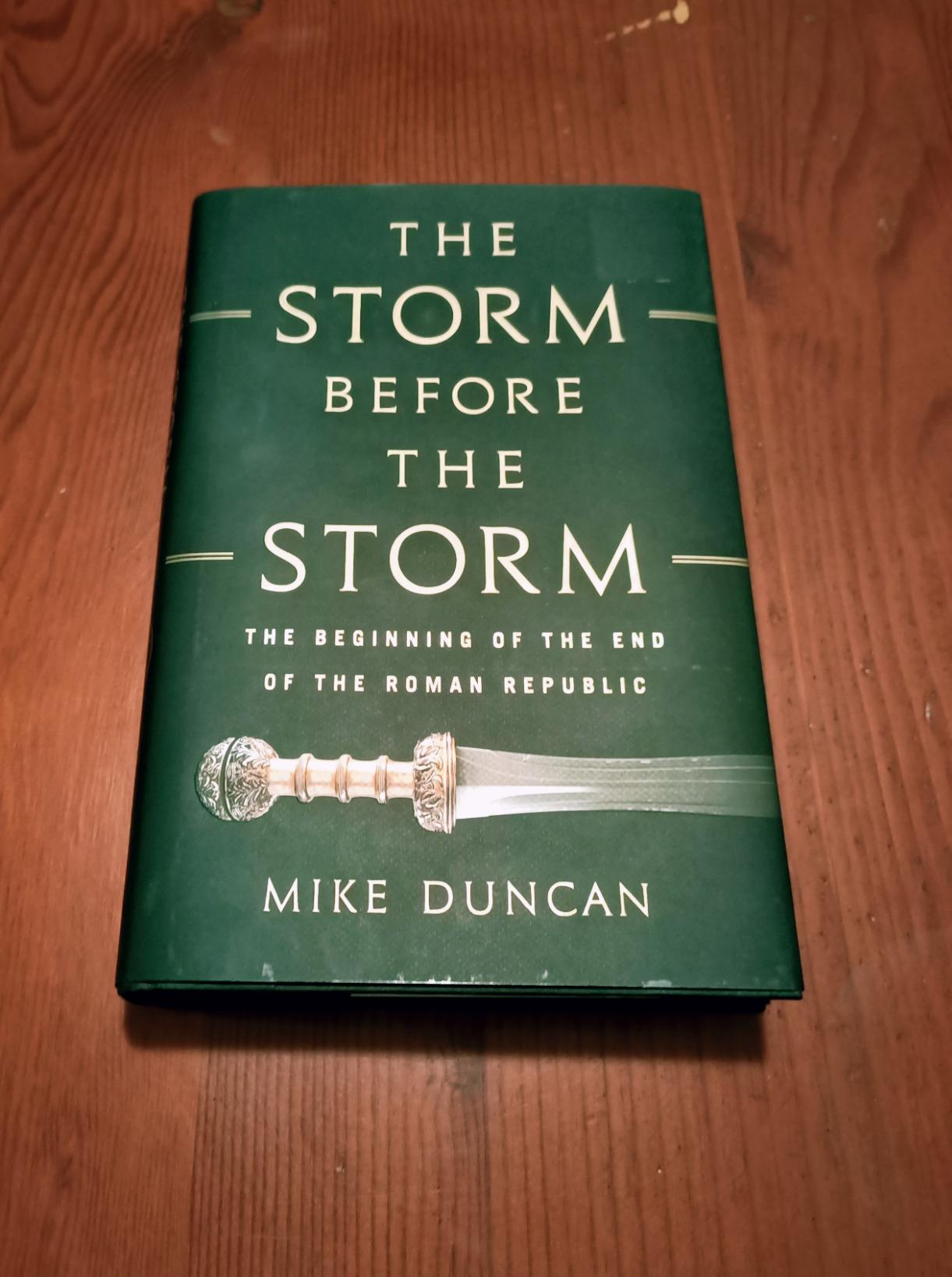 The Storm Before the Storm: The Beginning of the End of the Roman ...