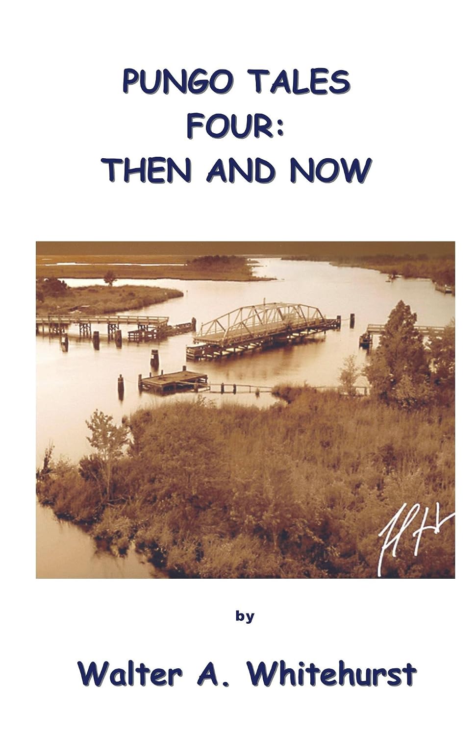 Amazon.com: Pungo Tales Four: Then and Now eBook : Whitehurst, Walter ...