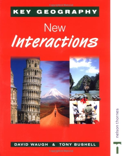 Student's Book (Key Geography: New Interactions) : Waugh, David ...