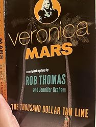 Amazon.com: Veronica Mars: An Original Mystery by Rob Thomas: The ...
