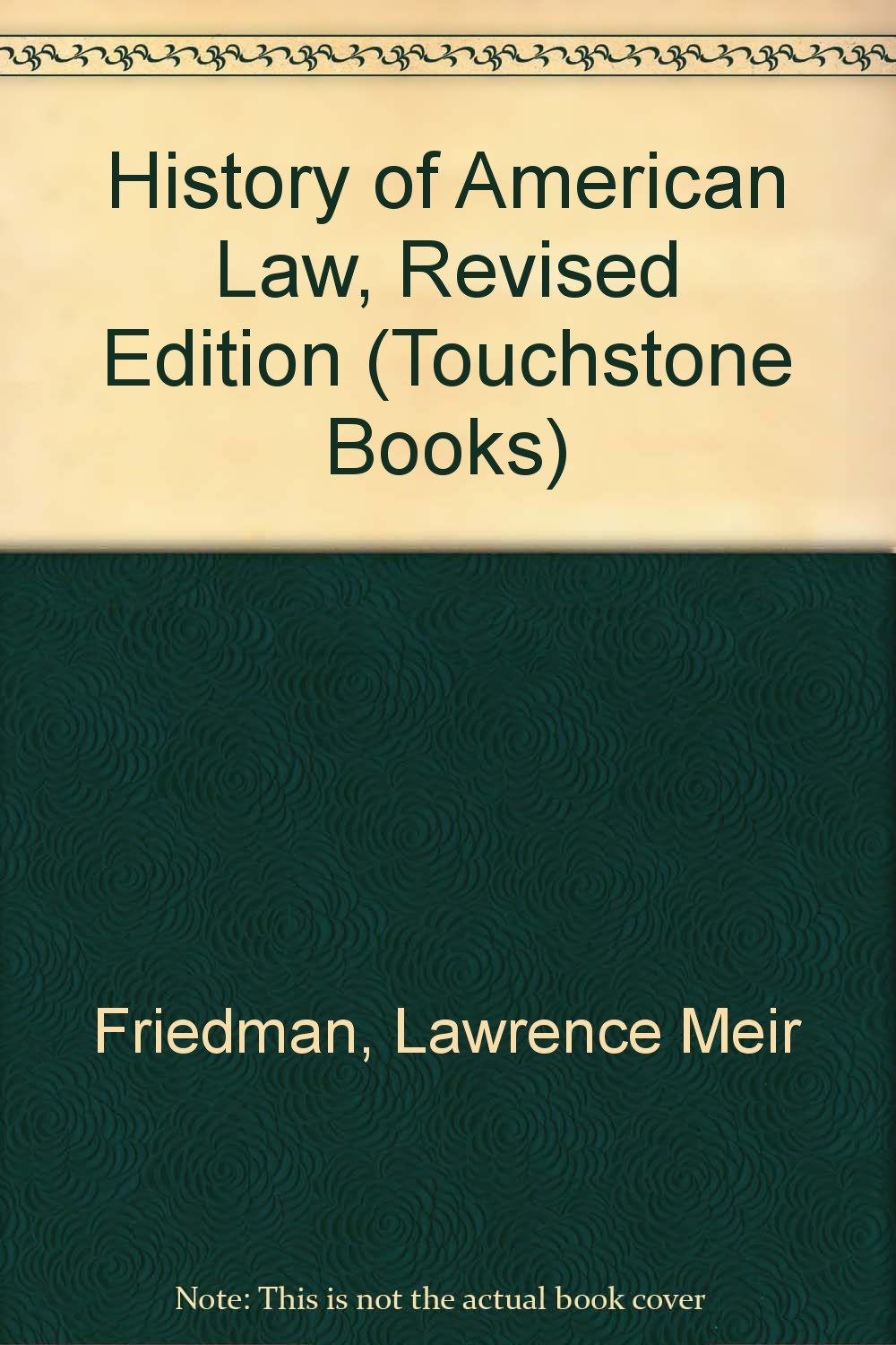 History of American Law: Lawrence M. Friedman: 9780613919906: Amazon ...