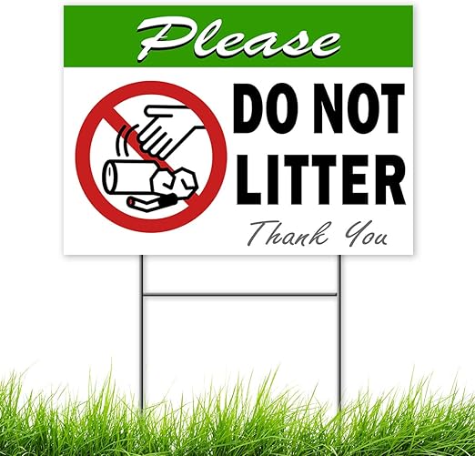 Amazon.com: Please Do Not Litter Yard Sign with Stake - 14" x 10 ...