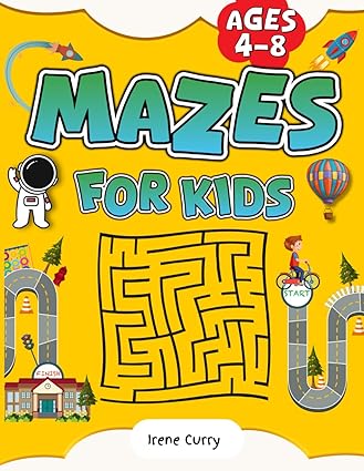 Mazes For Kids Ages 4-8: 80 Different Fun and Cute Maze Puzzles to ...