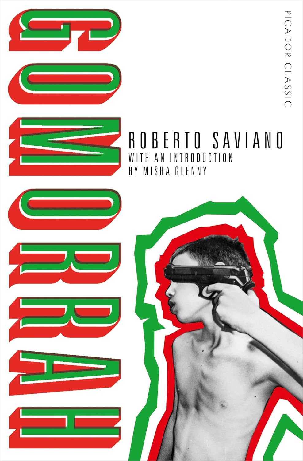 Gomorrah: Italy's Other Mafia (Picador Classic, 82): Amazon.co.uk ...