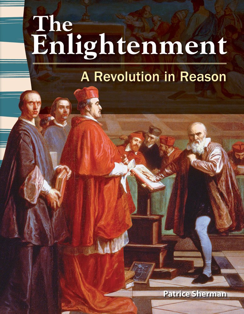 The Enlightenment: A Revolution in Reason (Social Studies Readers ...