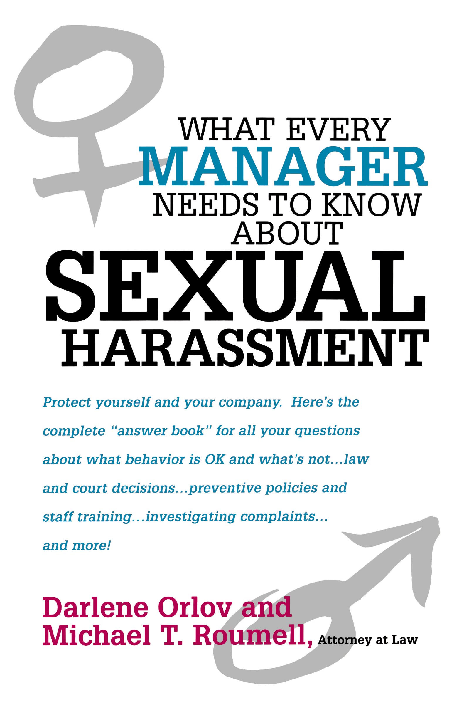 What Every Manager Needs to Know About Sexual Harassment: Orlov ...