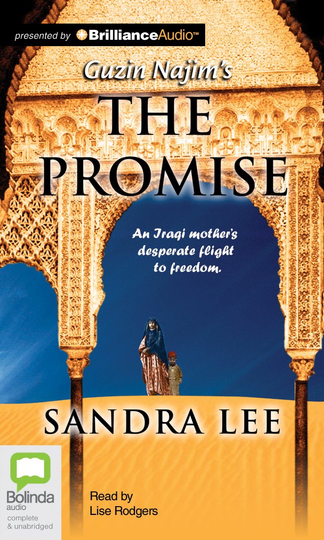 Guzin Najim's the Promise: An Iraqi Mother's Desperate Flight to ...