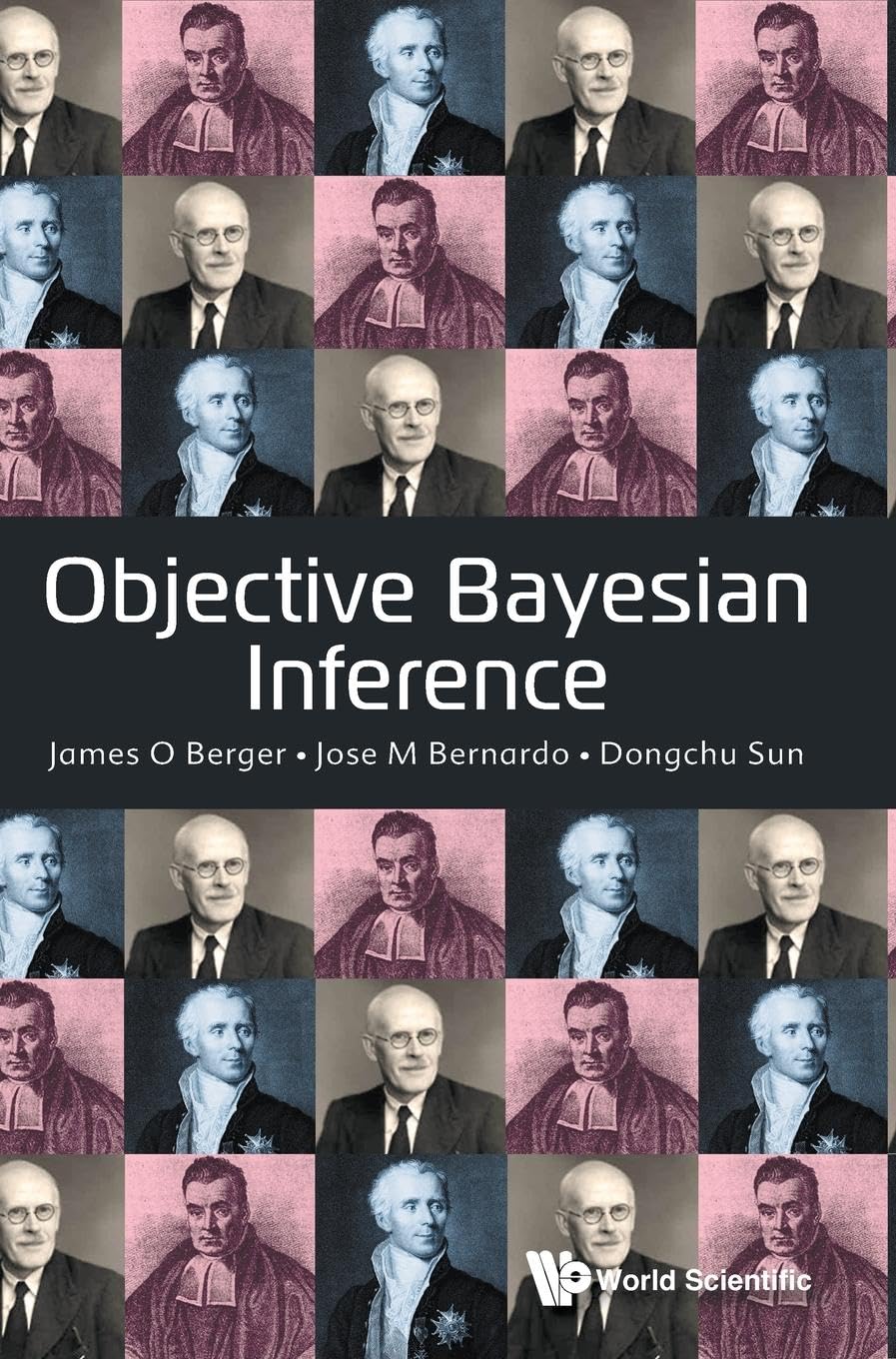 Amazon | Objective Bayesian Inference | Berger, James O., Bernardo, Jose M., Sun, Dongchu ...