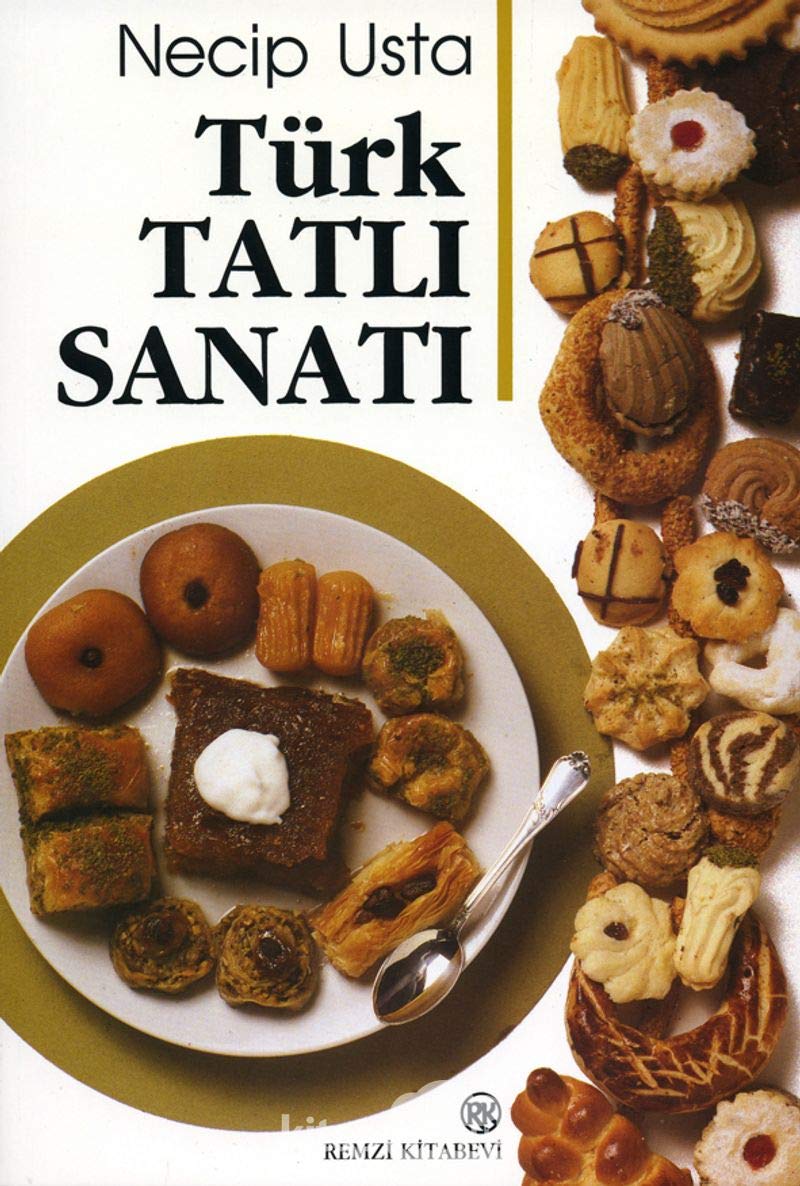 Amazon.com: Turk Tatli Sanati: 9789751400475: Necip Ertürk: Books