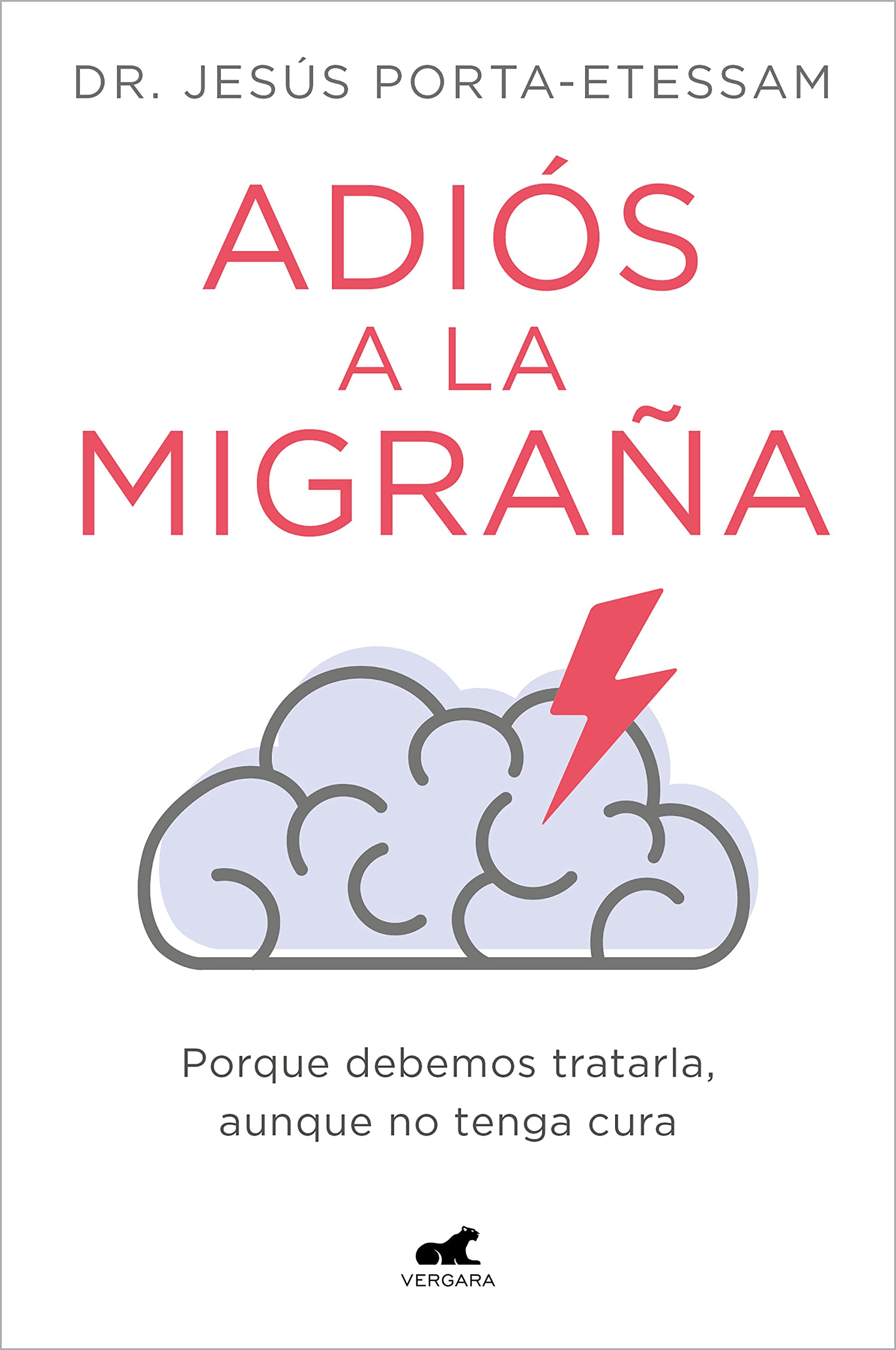 Adiós a la migraña / Goodbye Migraines (Spanish Edition): PORTA-ETESSAM ...