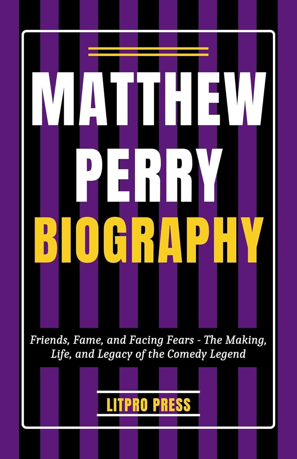Matthew Perry Biography: Friends, Fame, and Facing Fears - The Making ...