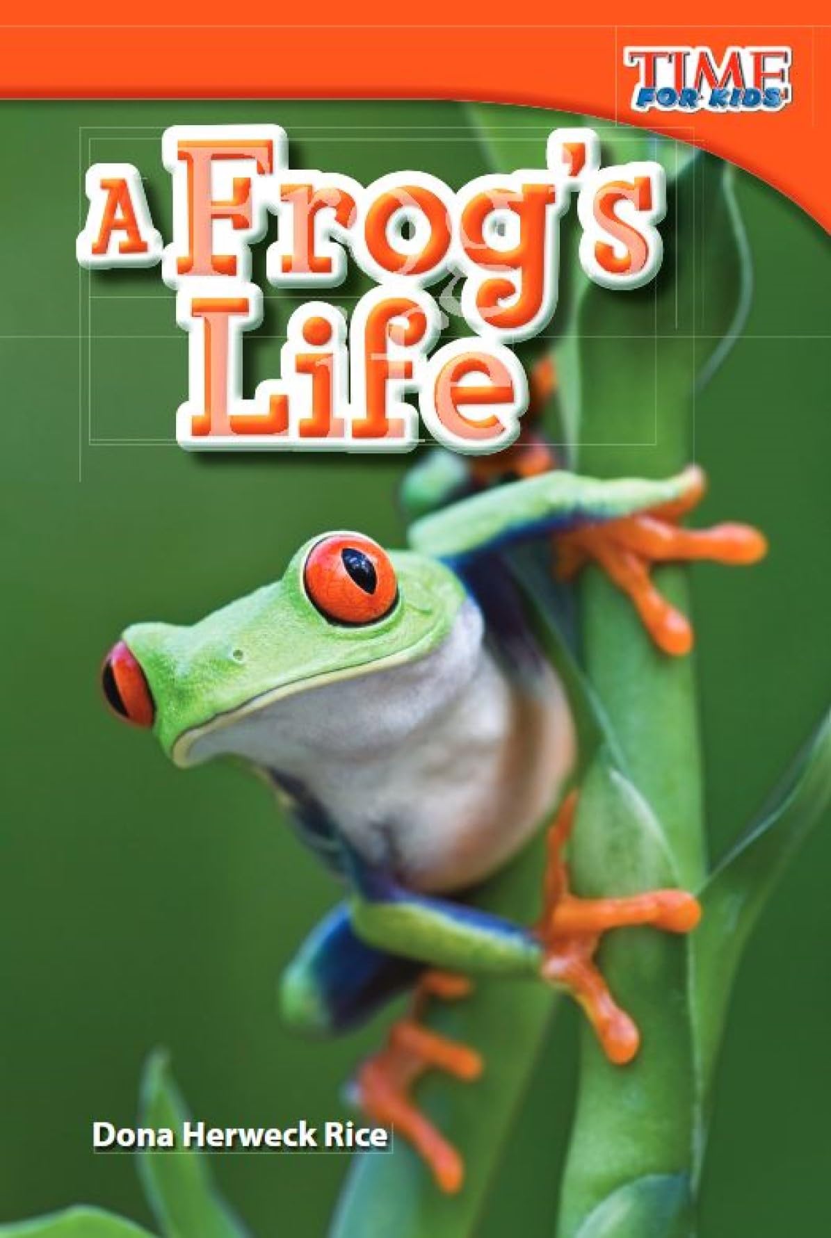 Amazon.com: A Frog's Life (TIME FOR KIDS® Nonfiction Readers ...