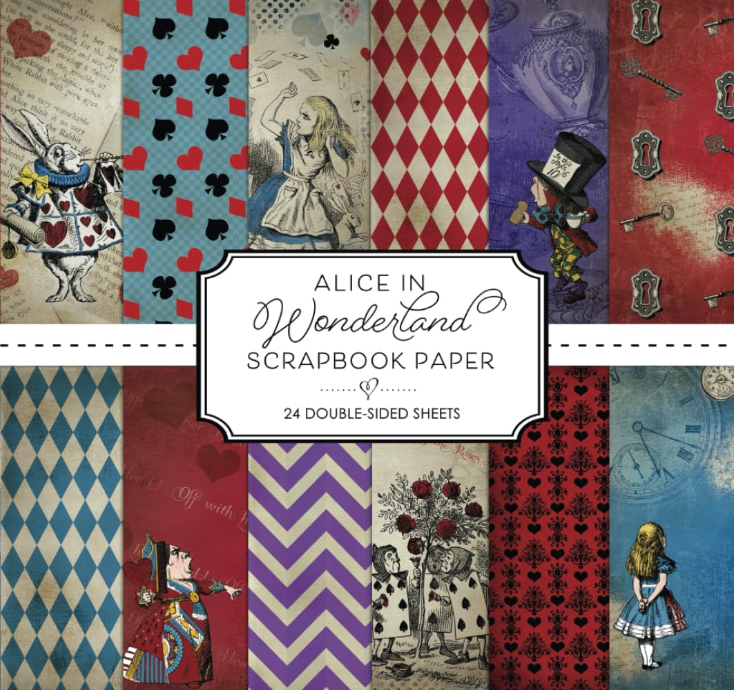 Alice in Wonderland Scrapbook Paper 24 Double-Sided Sheets: Perfect for ...