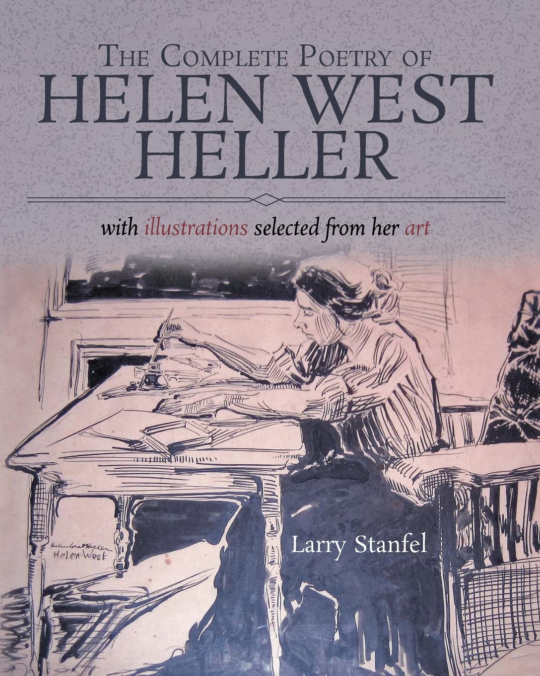 Amazon.com: The Complete Poetry of Helen West Heller: with ...