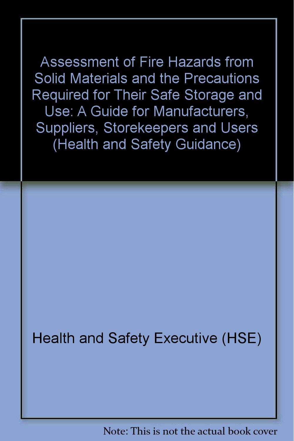 Assessment of Fire Hazards from Solid Materials and the Precautions ...