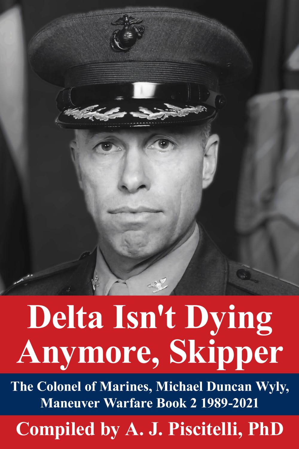 Delta Isn't Dying Anymore, Skipper: The Colonial of Marines, Michael ...