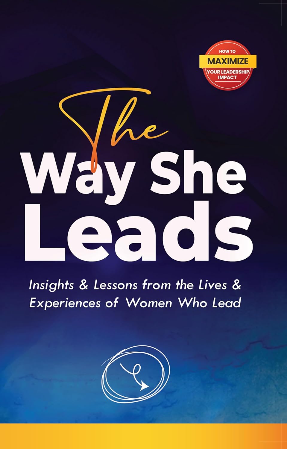 Amazon.com: The Way She Leads: Insights and Lessons from the Lives ...