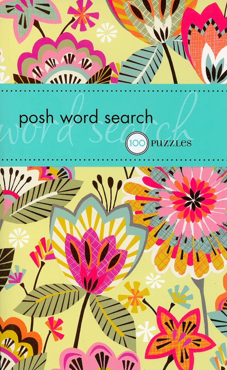 Posh Word Search: 100 Puzzles: The Puzzle Society: 9780740785559: Books ...