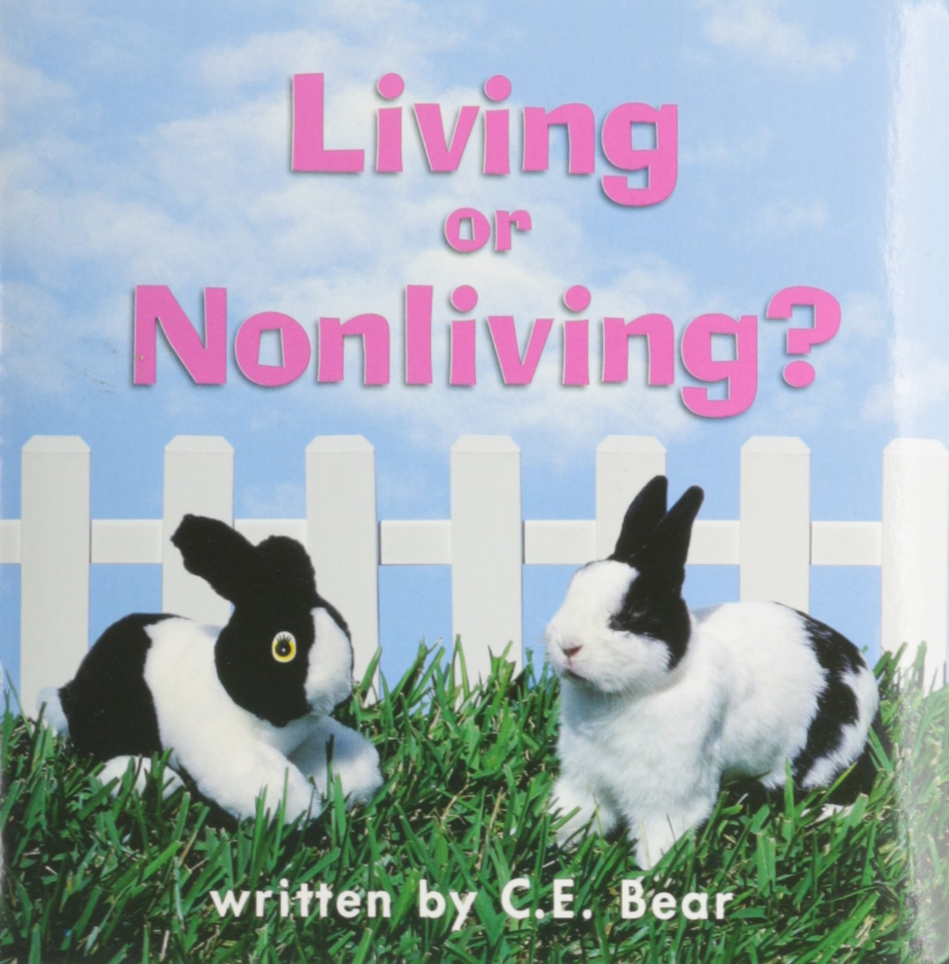 Living or Nonliving, Reader Grade 1: Harcourt School Publishers Science ...