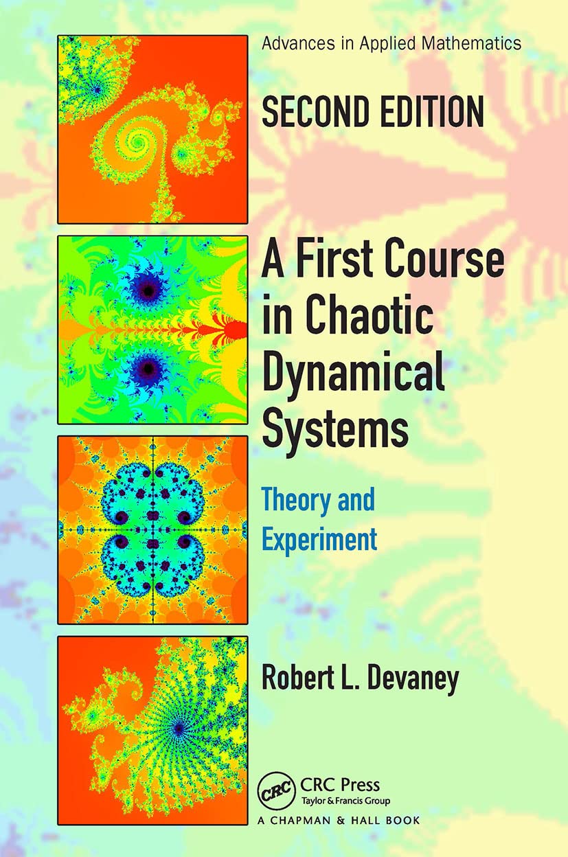 A First Course In Chaotic Dynamical Systems: Devaney, Robert L ...