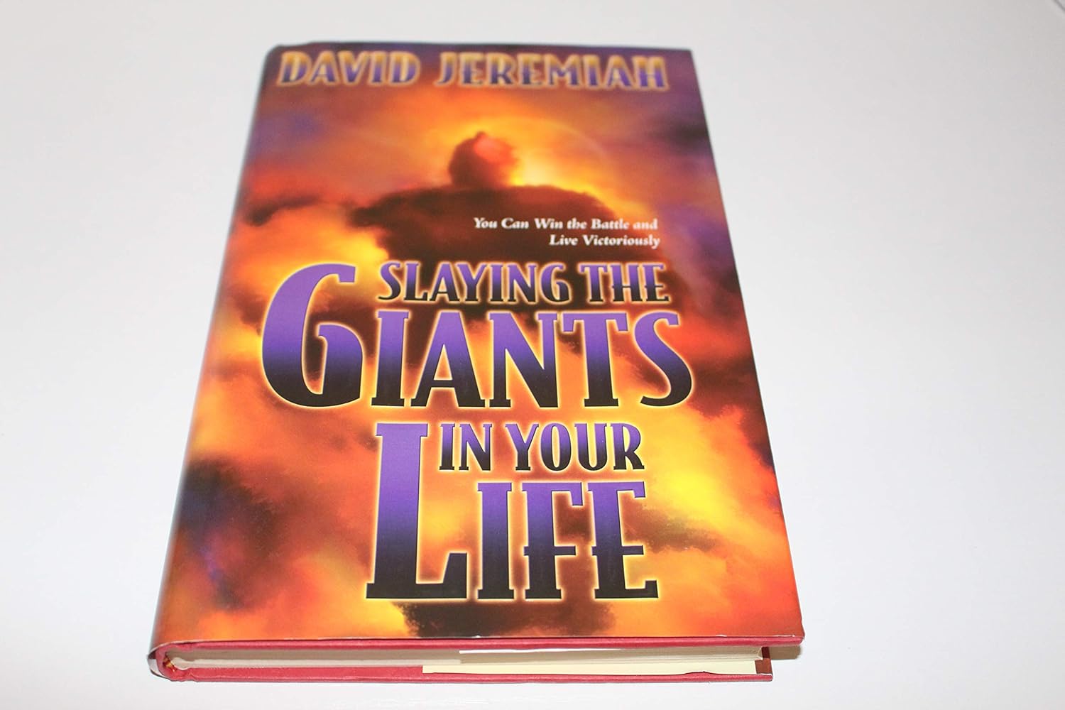 Slaying the Giants in Your Life: Jeremiah, David: 9780849916892: Amazon ...