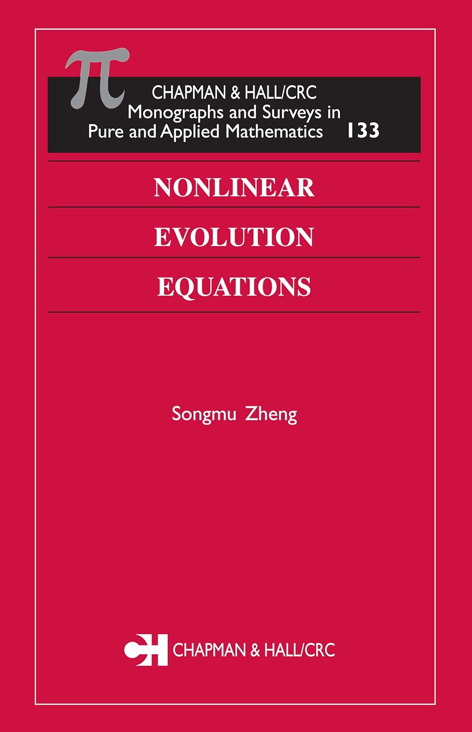 Nonlinear Evolution Equations (CHAPMAN & HALL/CRC MONOGRAPHS AND ...