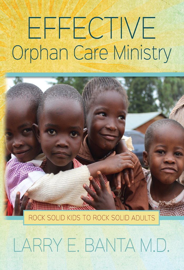 Amazon.com: Effective Orphan Care Ministry: Rock Solid Kids to Rock ...