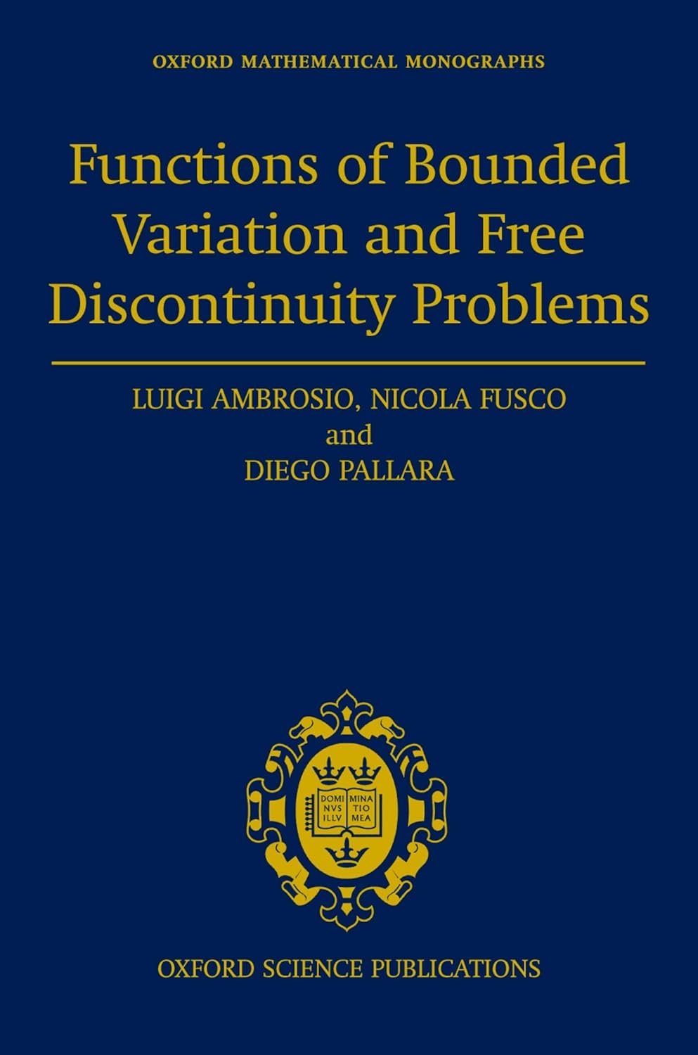 Functions of Bounded Variation and Free Discontinuity Problems (Oxford ...