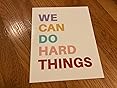 Amazon.com: We Can Do Hard Things Sign - Motivational Art Print ...