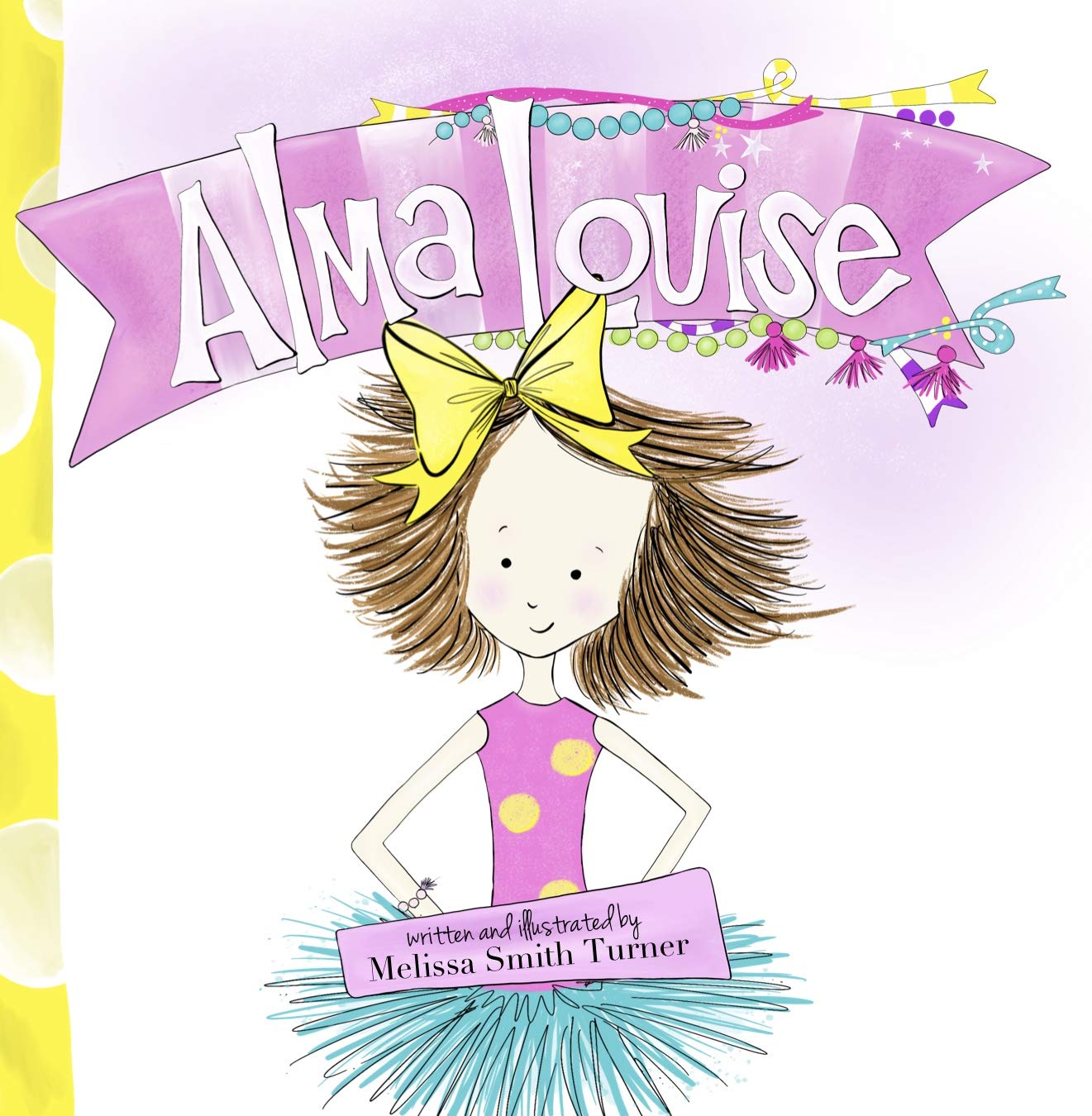 Alma Louise - Kindle edition by Turner, Melissa. Children Kindle eBooks ...