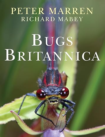 Bugs Britannica: Amazon.co.uk: Peter Marren, Richard Mabey ...