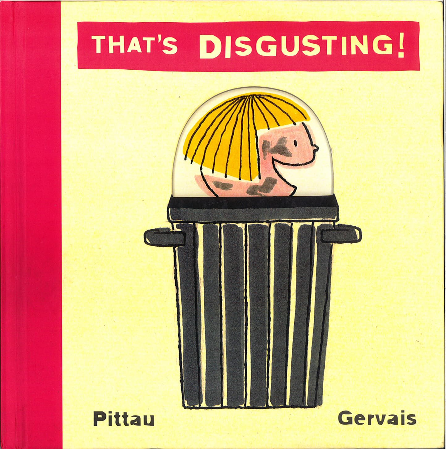 That's Disgusting!: Gervais, Bernadette, Pittau, Francesco ...