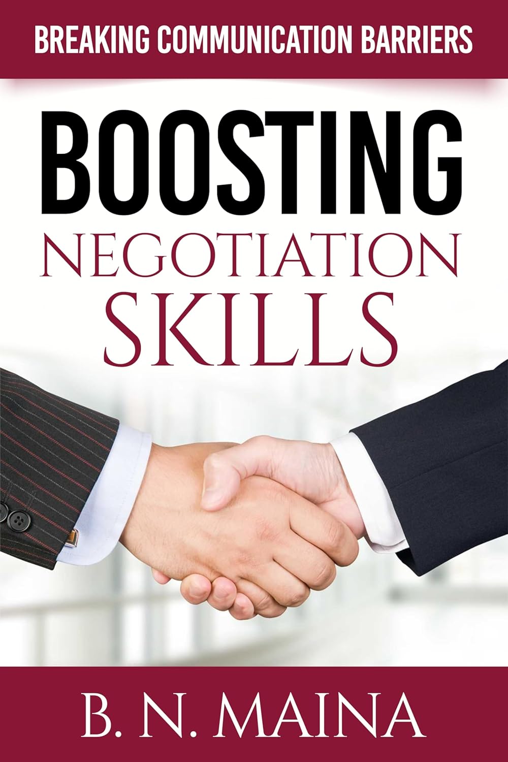Boosting Your Negotiation Skills : Breaking Communication Barriers ...