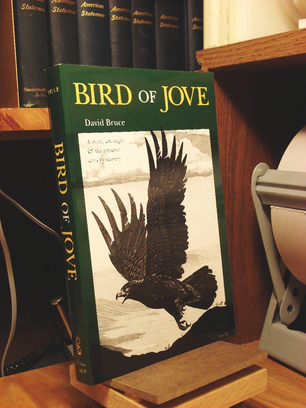 Bird of Jove (Louise Lindsey Merrick Natural Environment Series): Bruce ...