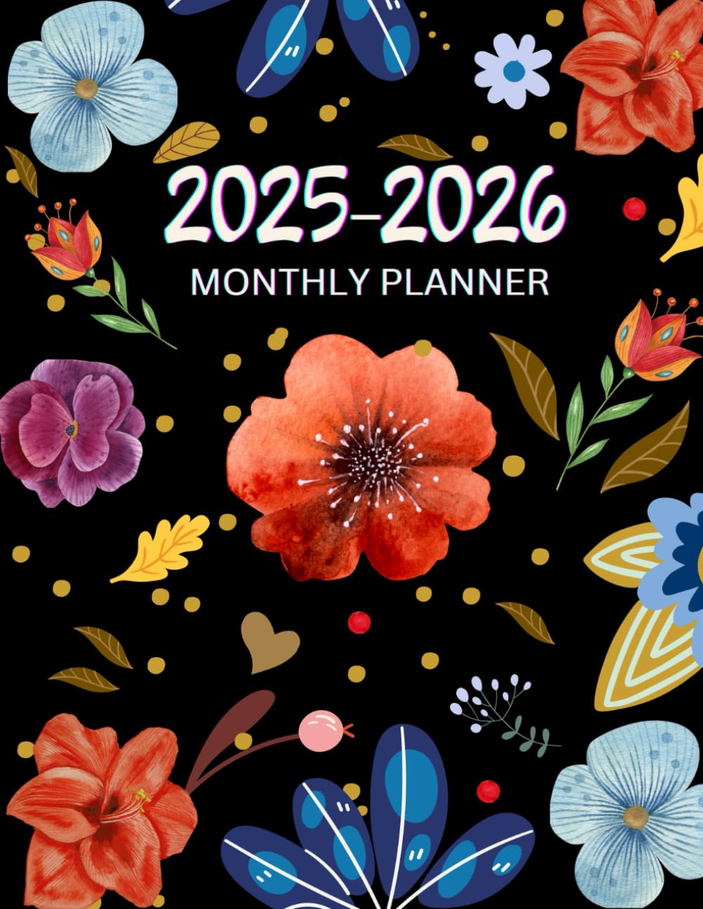 2025-2026 Monthly Planner: Two-Year (January 2025 through December 2026 ...