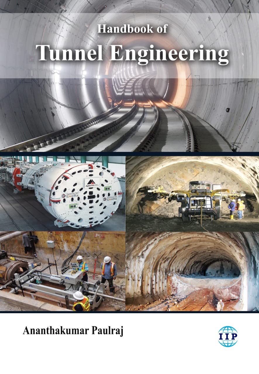 Handbook of Tunnel Engineering : Ananthakumar Paulraj: Amazon.in: Books