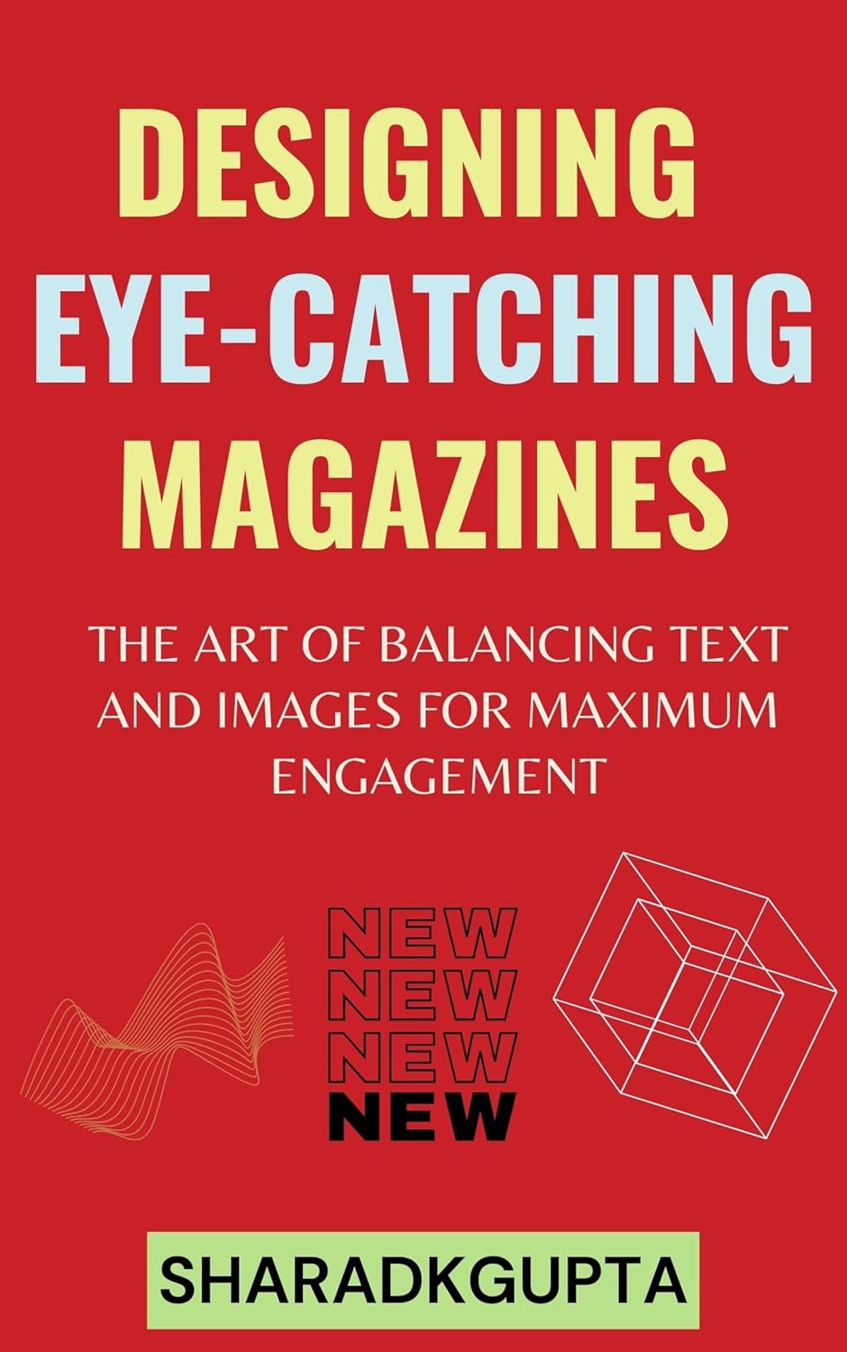 Amazon.com: Designing Eye-Catching Magazines: The Art of Balancing Text ...