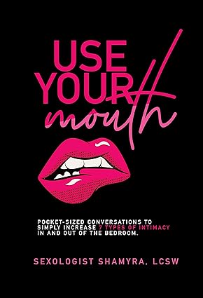 Use Your Mouth: Pocket-sized Conversations to Simply Increase 7 Types ...