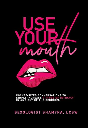 Use Your Mouth: Pocket-sized Conversations to Simply Increase 7 Types ...