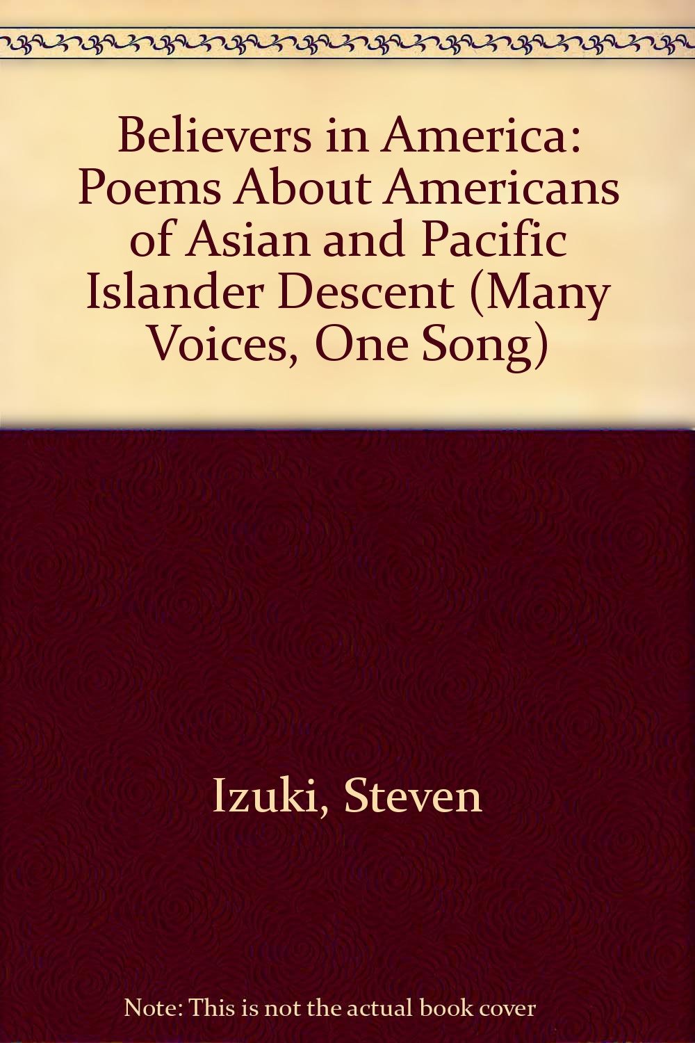 Believers in America: Poems About Americans of Asian and Pacific ...