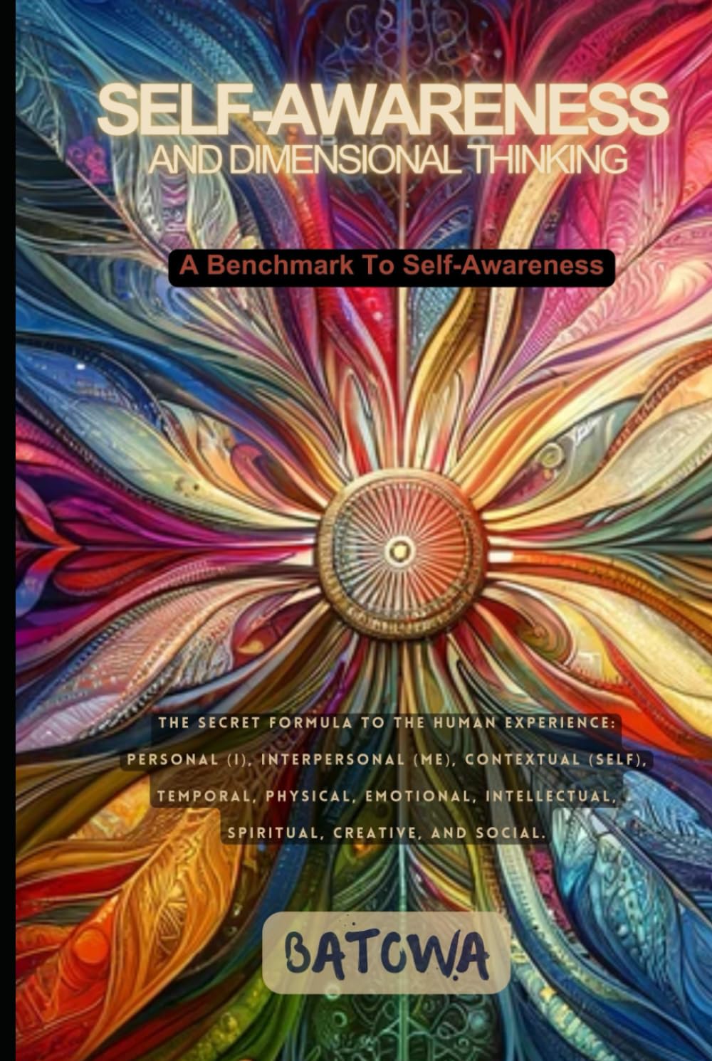 SELF-AWARENESS AND DIMENSIONAL THINKING: A Benchmark To Self-Awareness ...