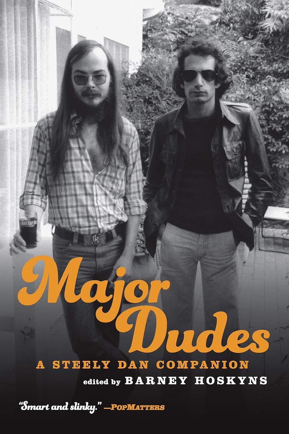 Major Dudes: A Steely Dan Companion: Amazon.co.uk: Hoskyns, Barney ...