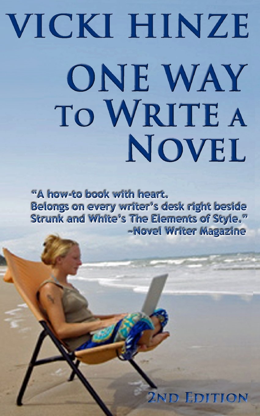 One Way To Write A Novel: Hinze, Vicki: 9781479263080: Amazon.com: Books