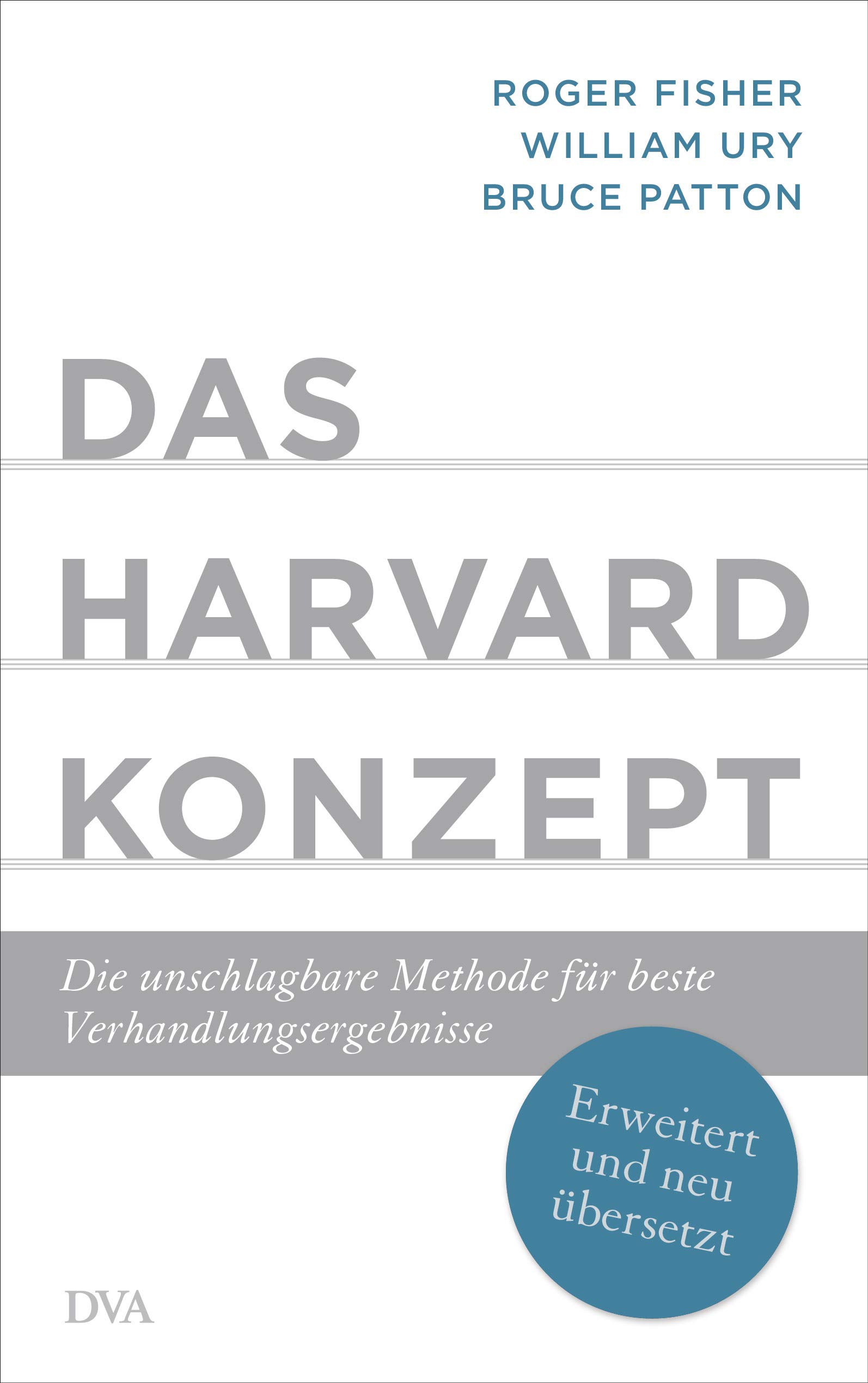 Das Harvard-Konzept: Die unschlagbare Methode für beste ...