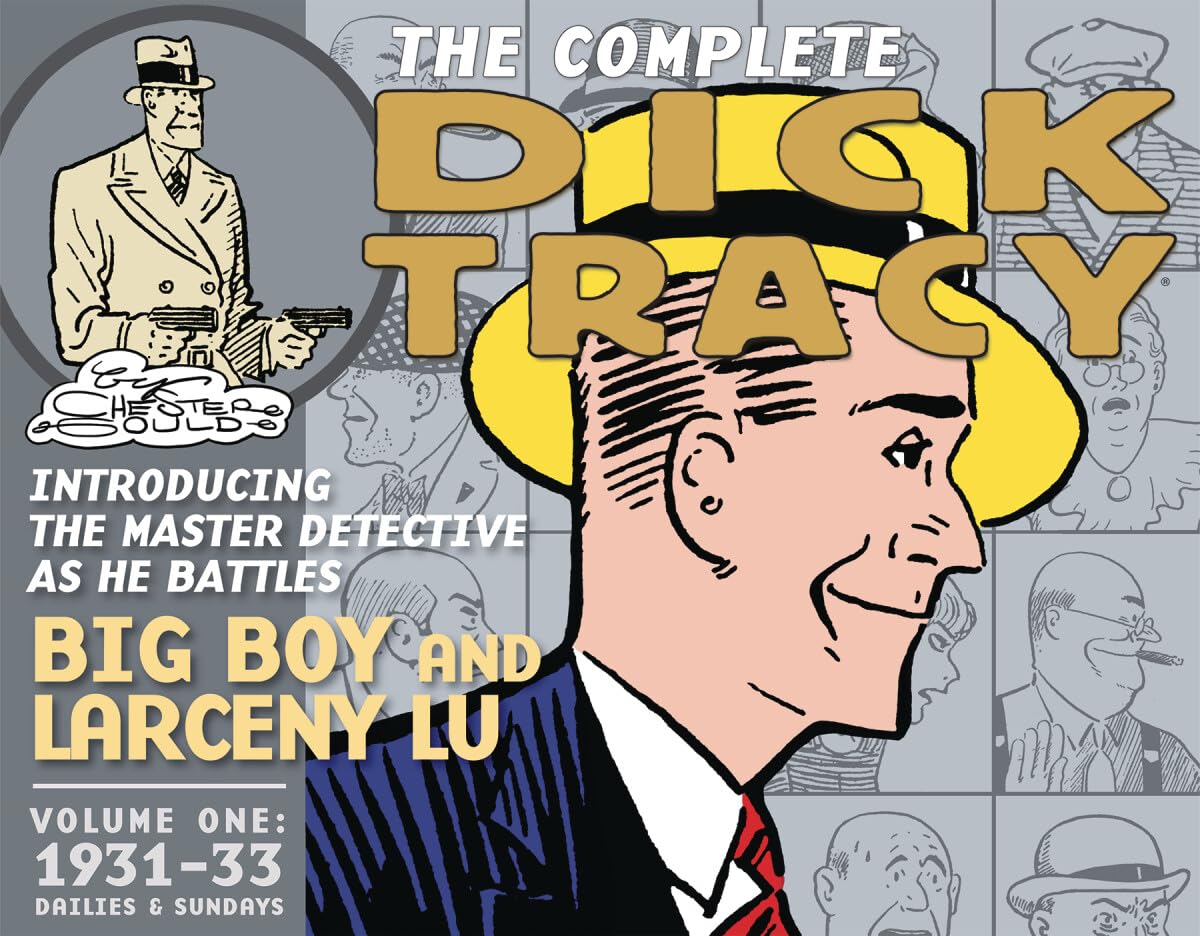 The Complete Dick Tracy: Vol. 1 1931-1933: Gould, Mr. Chester, Mullaney ...