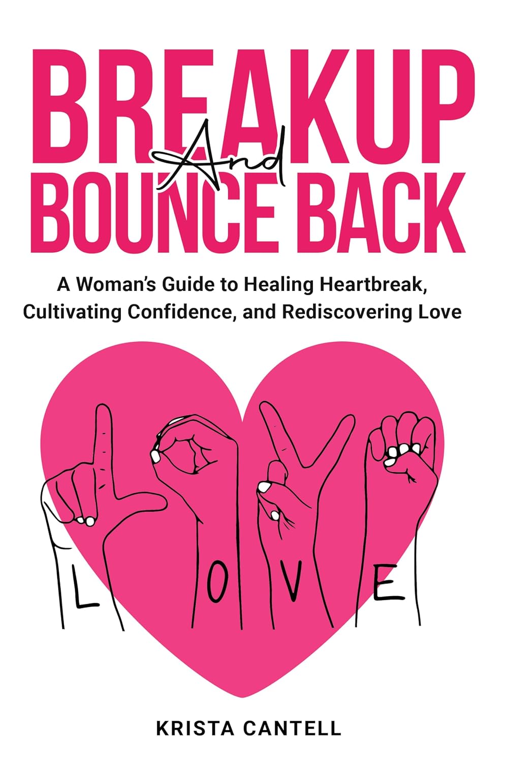 Amazon.com: Breakup and Bounce Back: A Woman's Guide to Healing ...