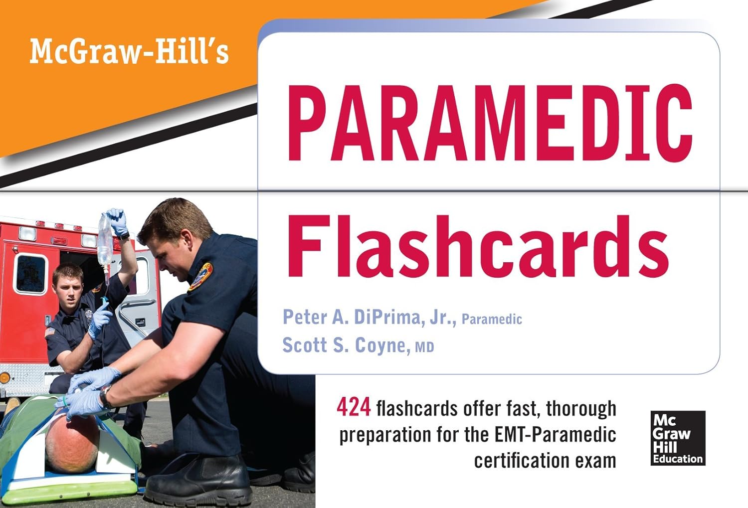 Mcgraw Hill's Paramedic Flashcards: 424 Flashcards Offer Fast, Thorough ...