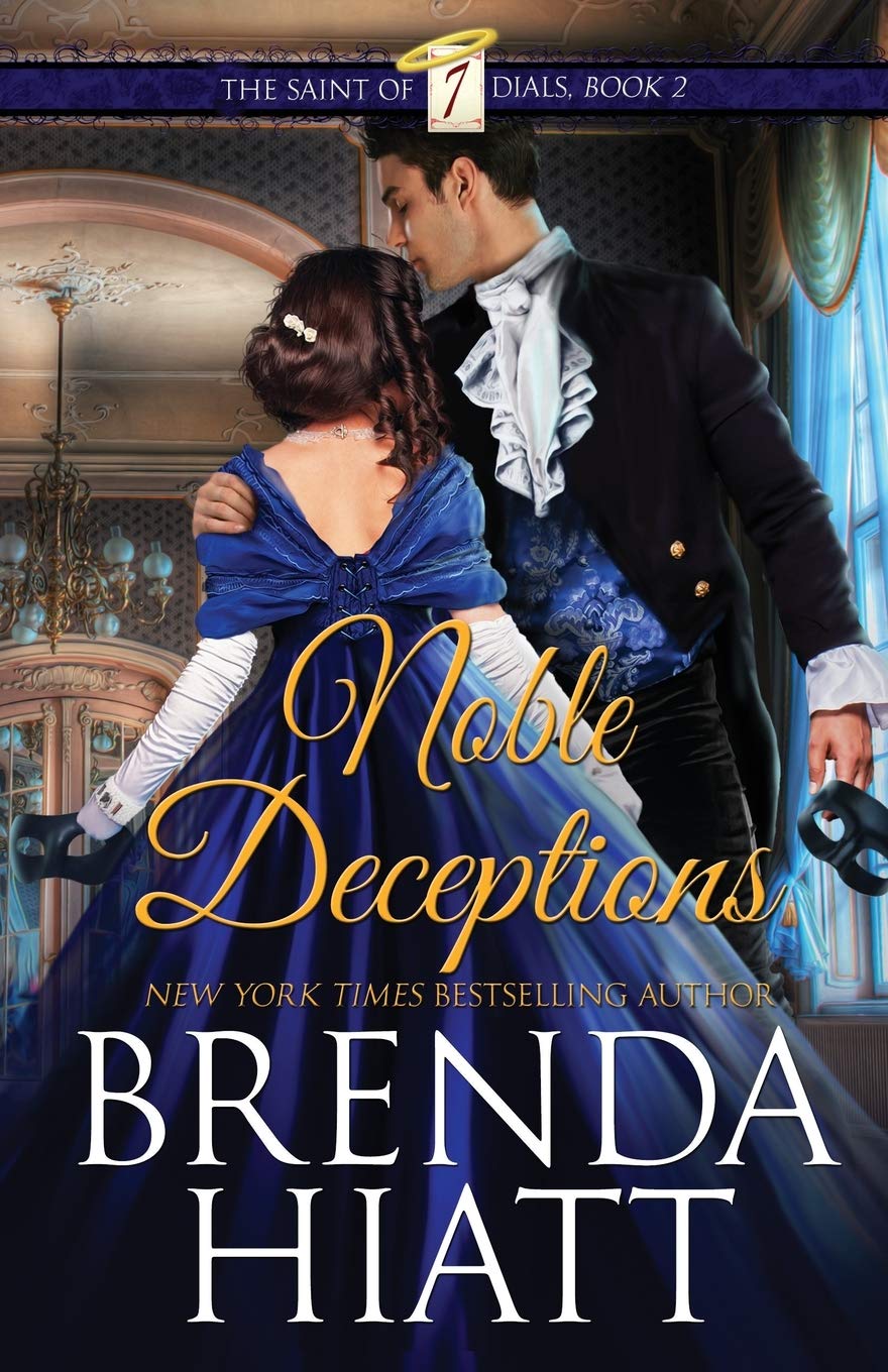 Noble Deceptions (The Saint of Seven Dials): Hiatt, Brenda: 9781940618340: Amazon.com: Books